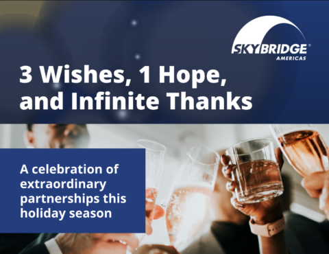 3 Wishes, 1 Hope, and Infinite Thanks | Skybridge Americas